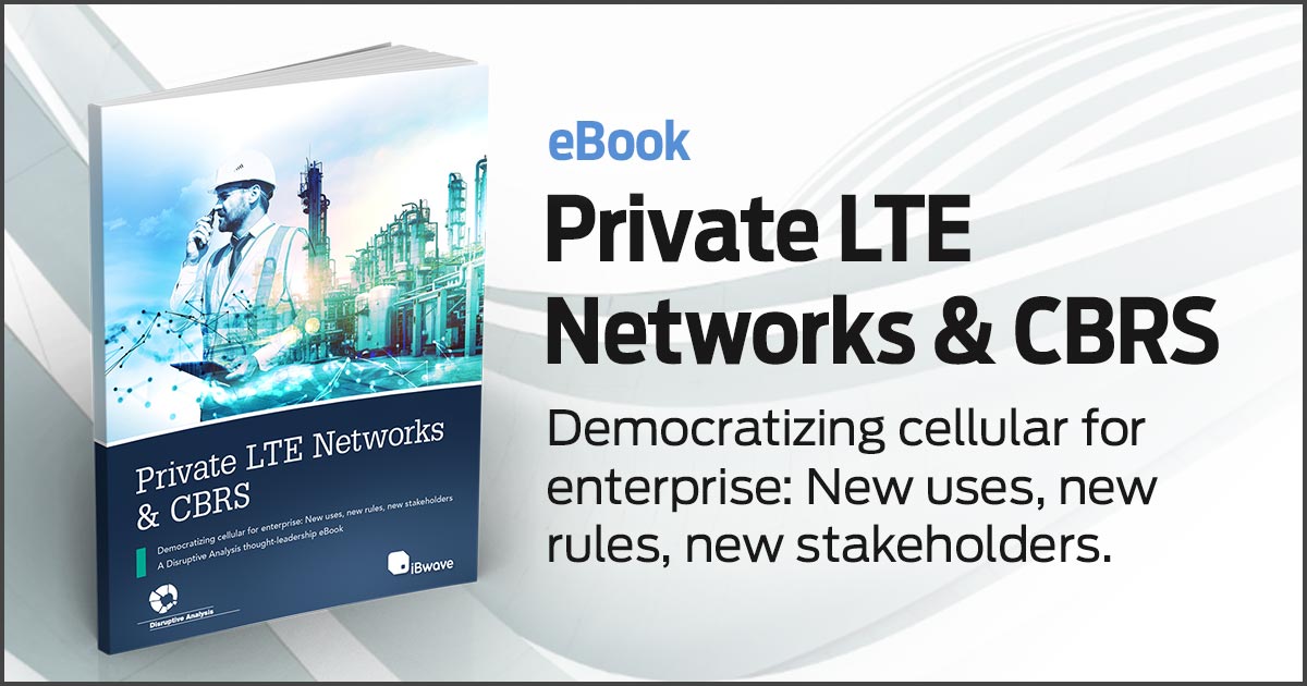 eBook: Private LTE Networks & CBRS - iBwave