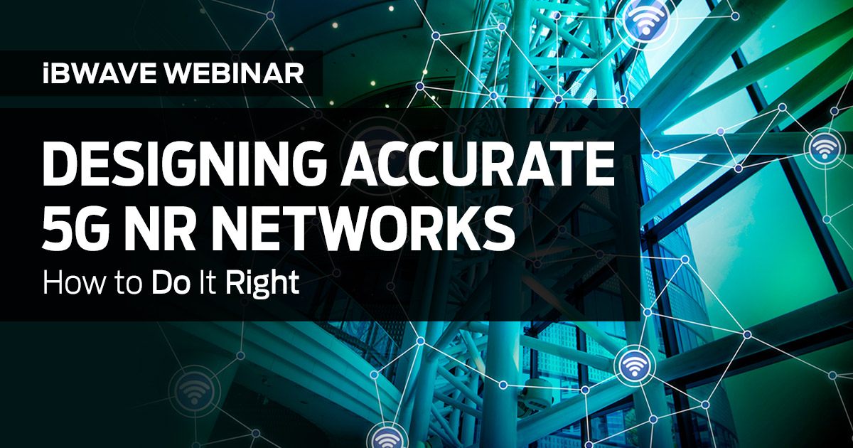 Webinar Designing Accurate 5g Nr Networks