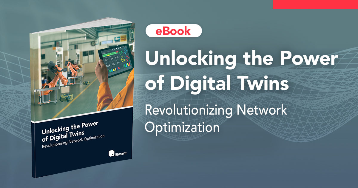 Unlocking the Power of Digital Twins | Revolutionizing Network Optimization